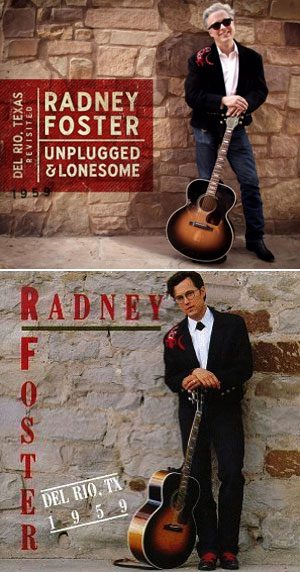 Radney Foster Marks 20th Anniversary of Acclaimed Album - MusicRow.com