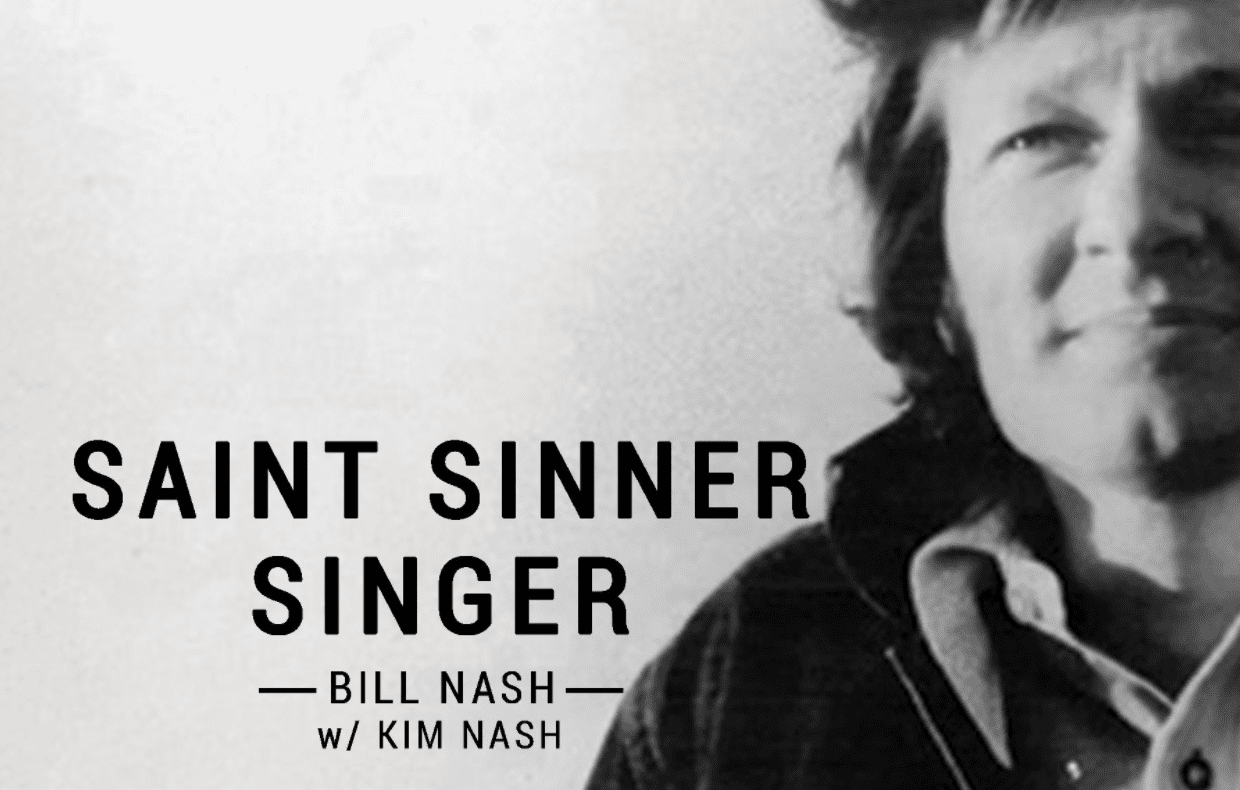 Singer-Songwriter Bill Nash To Release Autobiography, 'Saint Sinner ...