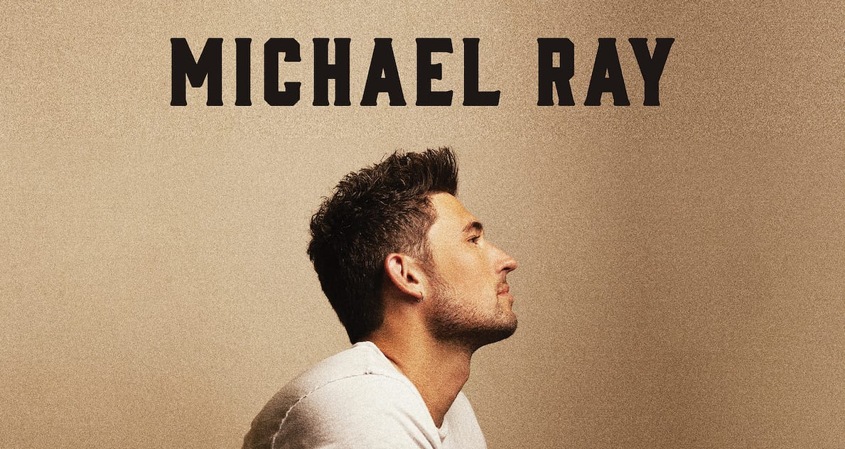 Michael Ray Maps Out Just The Way I Am Tour - MusicRow.com