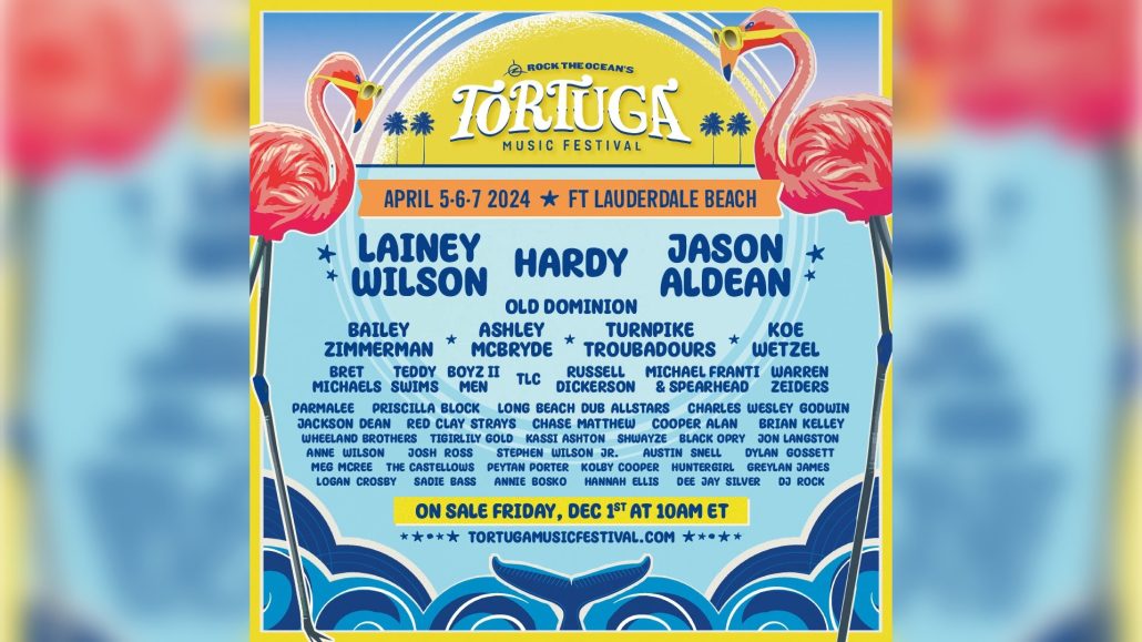 Lineup Revealed For Tortuga Music Festival 2024 - MusicRow.com